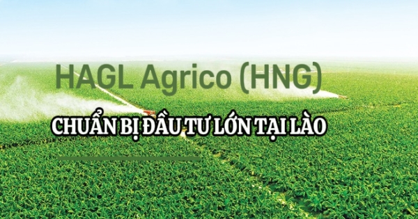 HAGL Agrico đầu tư lớn tại Lào, dự kiến đem lại nghìn tỷ đồng tiền lãi