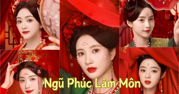 Lịch chiếu phim Ngũ Phúc Lâm Môn tập 1 đến 13 mới nhất, chính xác nhất